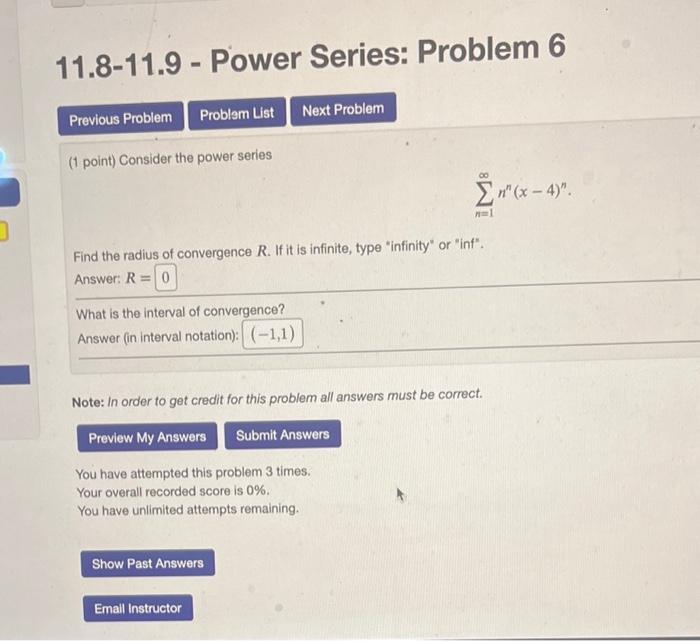 Solved 11.8-11.9 - Power Series: Problem 6 (1 point) | Chegg.com