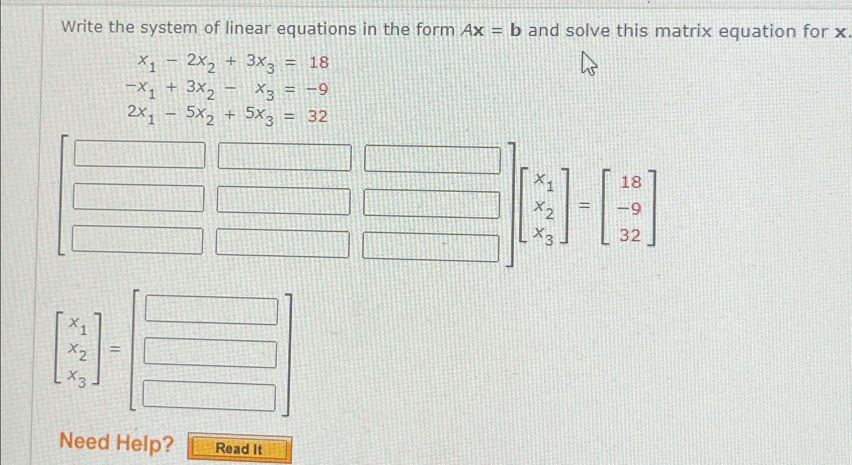 Solved Write the system of linear equations in the form Ax=b | Chegg.com