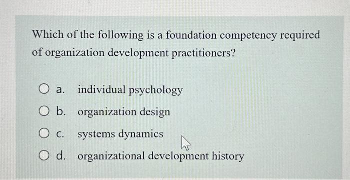 Solved Which of the following is a foundation competency | Chegg.com