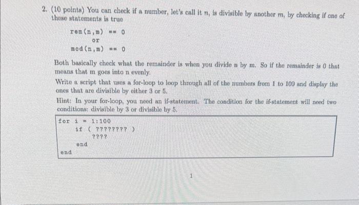 Solved 2. ( 10 points) You can check if a number, let's call | Chegg.com
