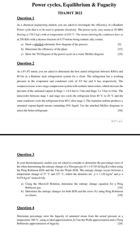 Solved Power cycles, Equilibrium \& Fugacity TDA301T 2022 | Chegg.com