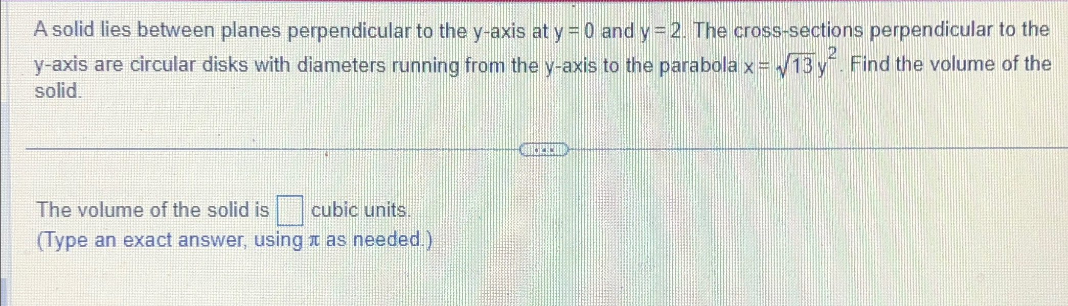 Solved A solid lies between planes perpendicular to the | Chegg.com