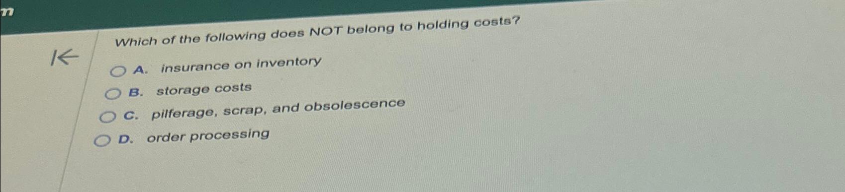 Solved Which of the following does NOT belong to holding | Chegg.com