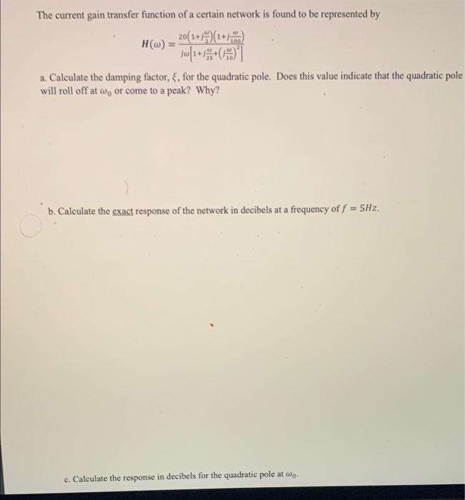 Solved The current gain transfer function of a certain | Chegg.com