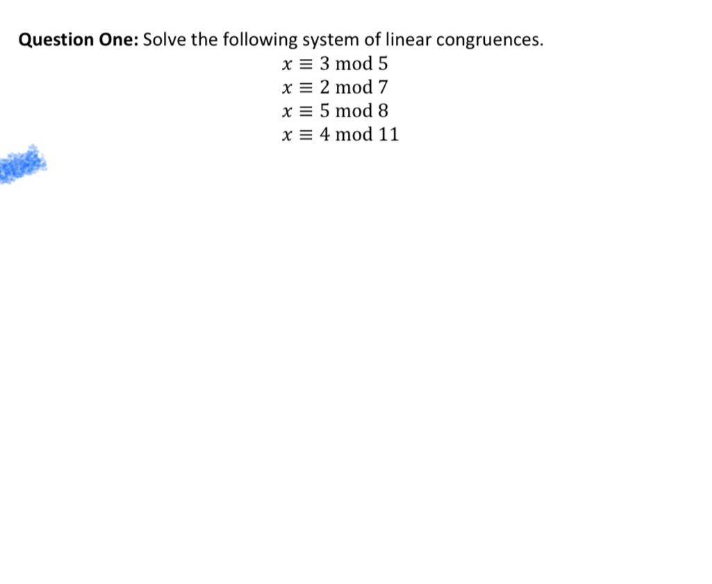 Solved Question One: Solve the following system of linear | Chegg.com