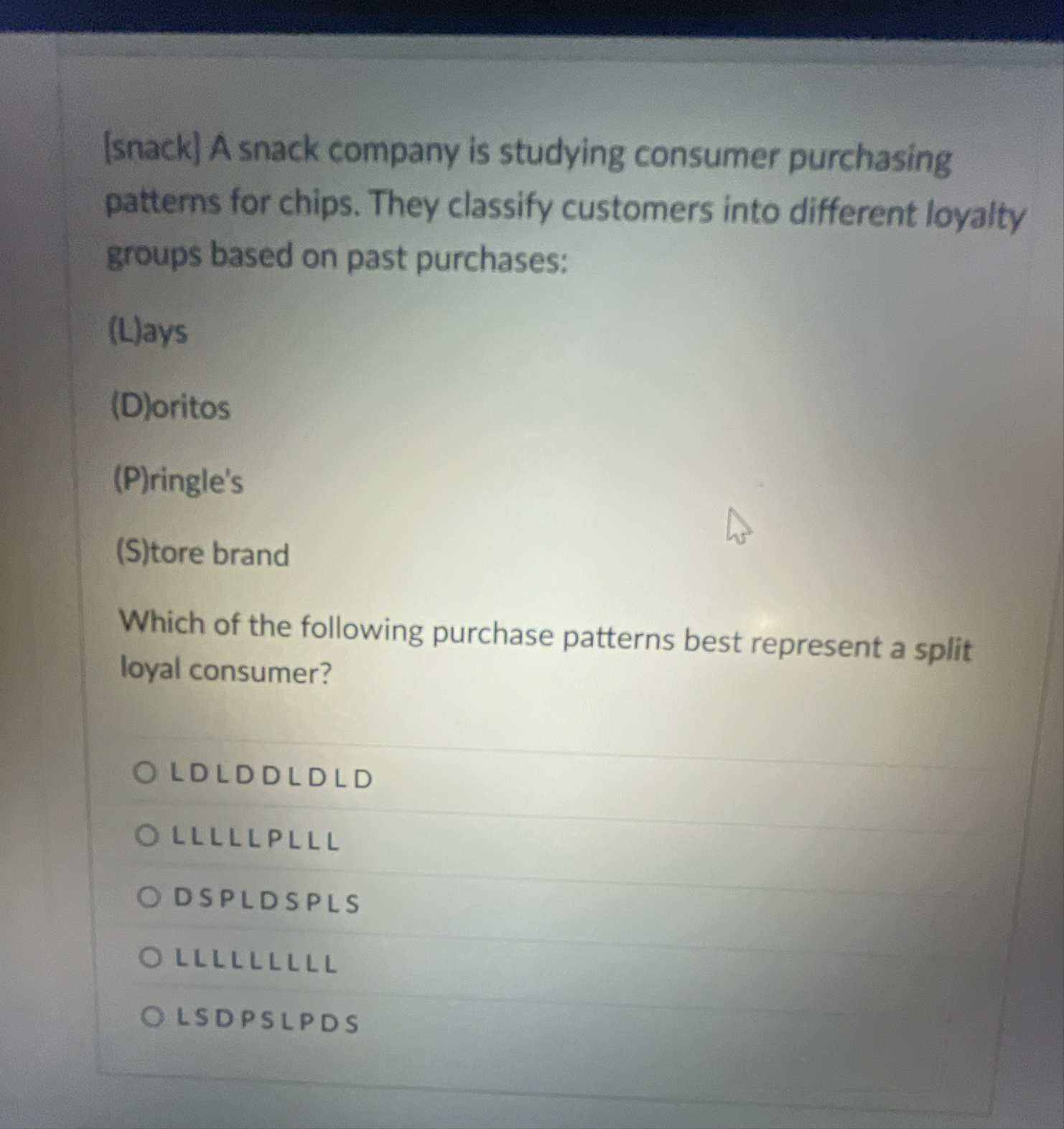 Solved [snack] ﻿A snack company is studying consumer | Chegg.com