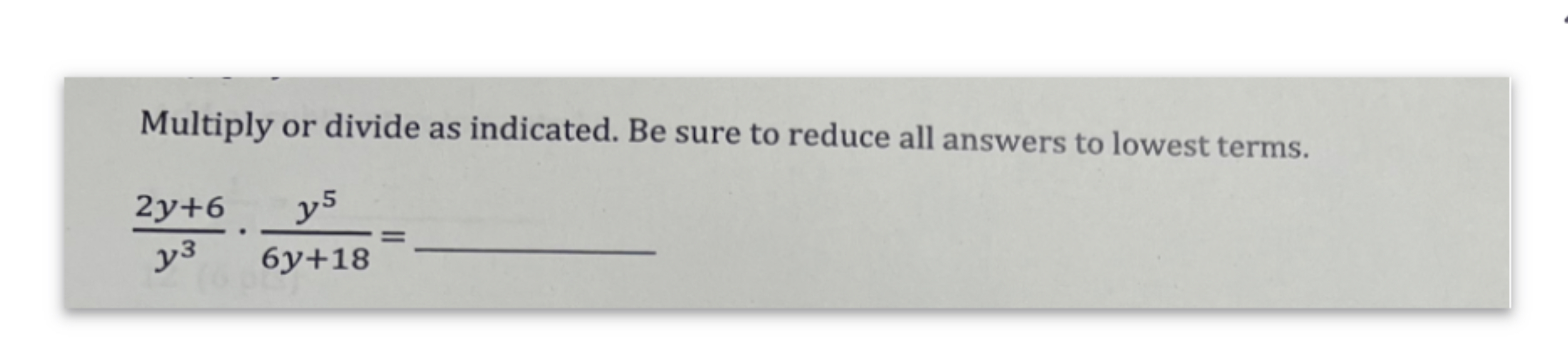 Solved Multiply or divide as indicated. Be sure to reduce | Chegg.com