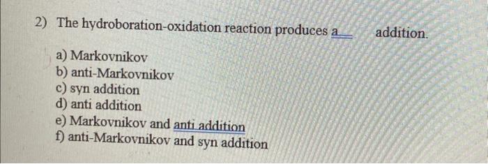 Solved 1 The Oxymercuration Demercuration Reaction Produces
