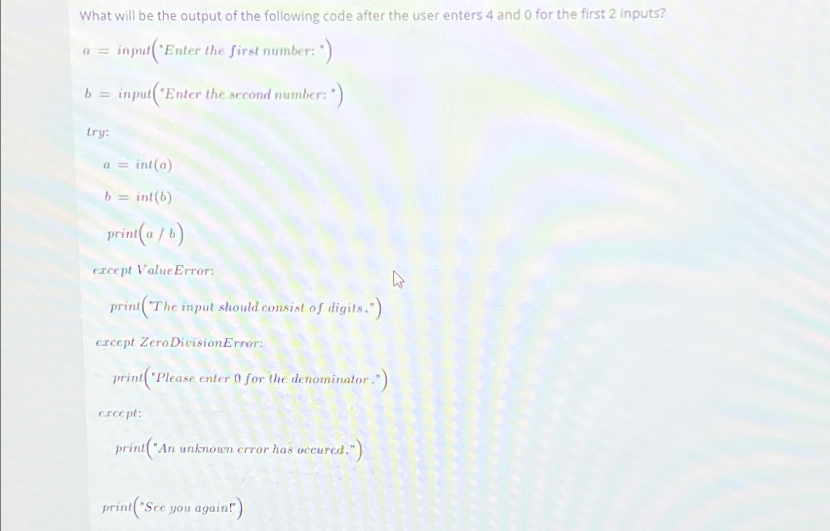 Solved What will be the output of the following code after | Chegg.com