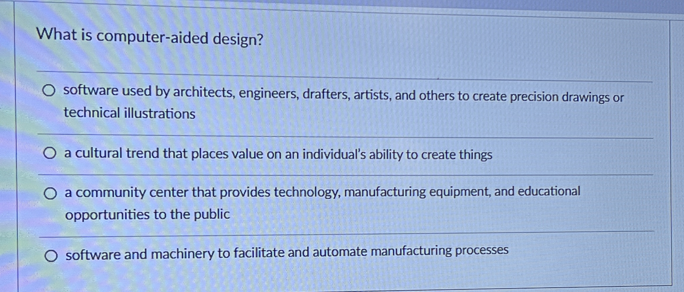 Solved What is computer-aided design?software used by | Chegg.com