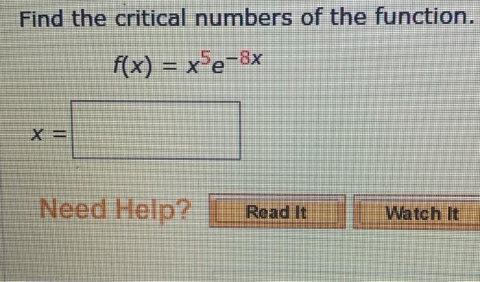 Solved Find The Critical Numbers Of The Function F X