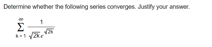Solved use integral test solve the question: Determine | Chegg.com