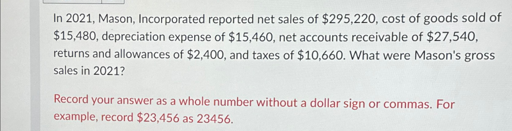 Solved In 2021, ﻿Mason, Incorporated reported net sales of | Chegg.com