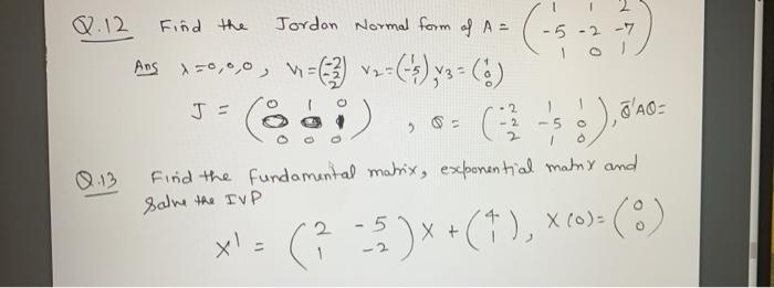 Solved Q.12 Find the Jordan Normal form of | Chegg.com
