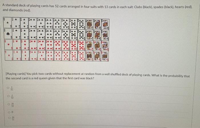Solved A standard deck of playing cards has 52 cards | Chegg.com