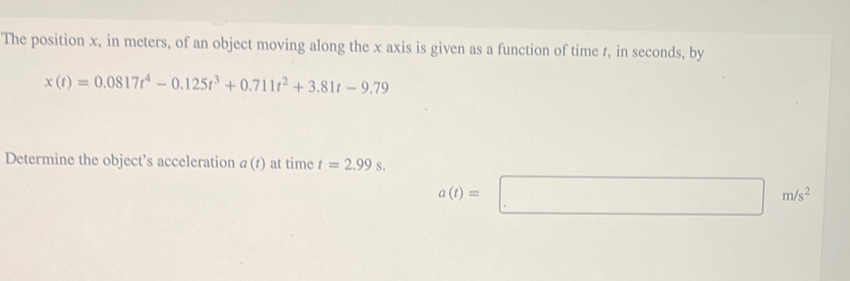 Solved The position x, ﻿in meters, of an object moving along | Chegg.com