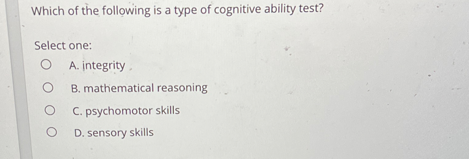 Solved Which of the following is a type of cognitive ability | Chegg.com