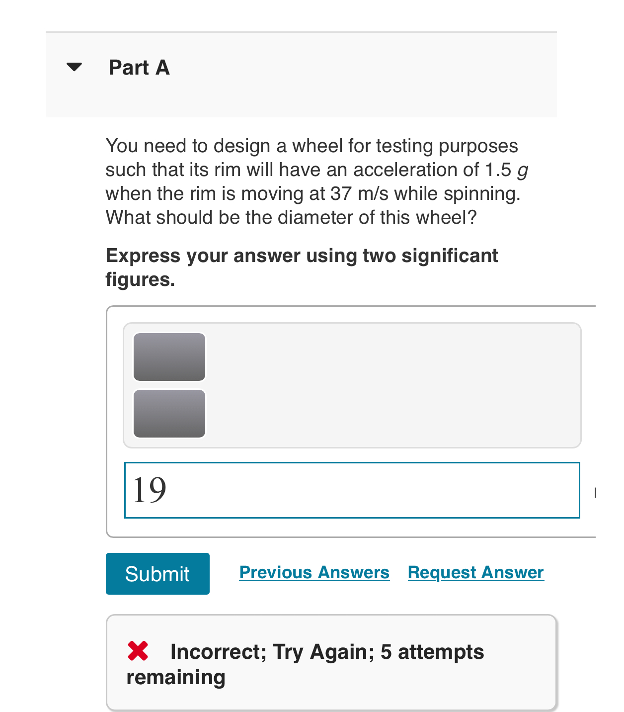 Solved Part AYou need to design a wheel for testing purposes | Chegg.com