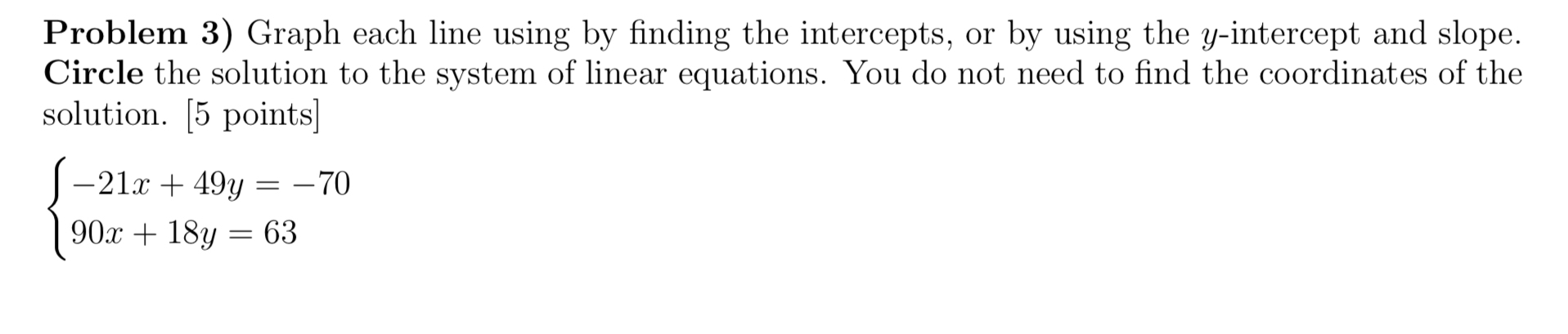 Solved Problem 3) ﻿Graph each line using by finding the | Chegg.com