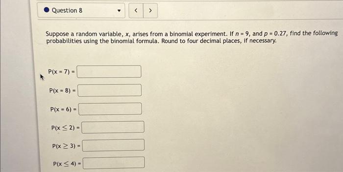 Solved Suppose a random variable, x, arises from a binomial | Chegg.com
