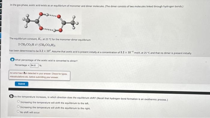 Solved In the gas phase, acetic acid exists as an | Chegg.com