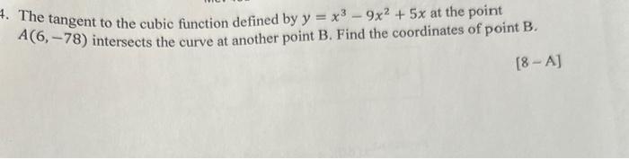 Solved The tangent to the cubic function defined by | Chegg.com