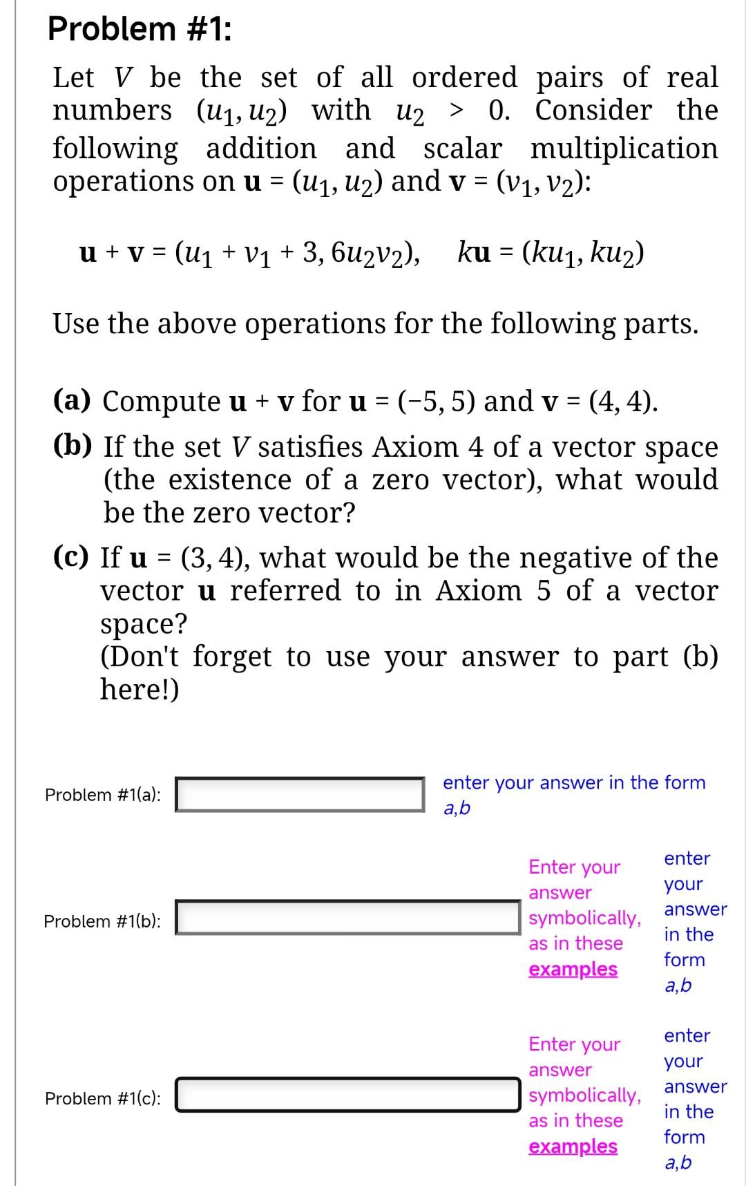 Solved Problem #1: Let V be the set of all ordered pairs of | Chegg.com