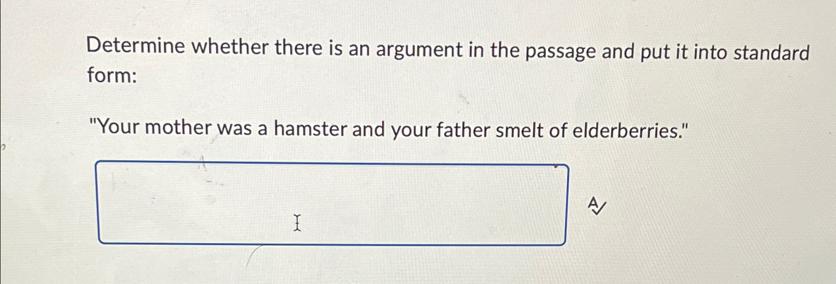 Solved Determine whether there is an argument in the passage | Chegg.com