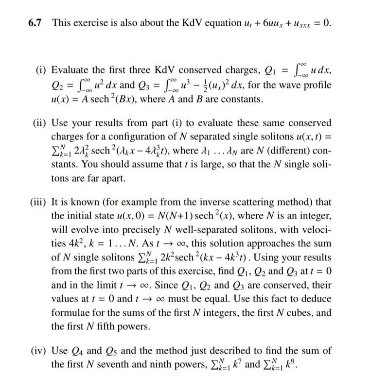 Solved 6.7 This exercise is also about the KdV equation | Chegg.com