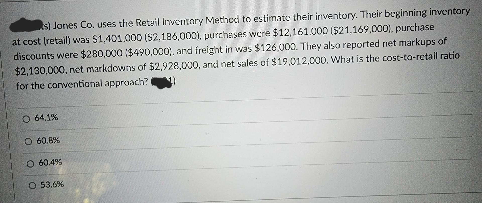 Solved s) Jones Co. uses the Retail Inventory Method to | Chegg.com