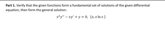 Solved Part 1. Verify that the given functions form a | Chegg.com