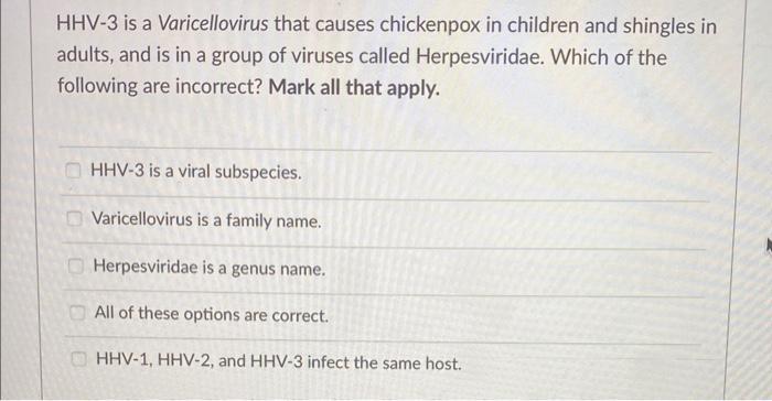 Solved HHV-3 is a Varicellovirus that causes chickenpox in | Chegg.com