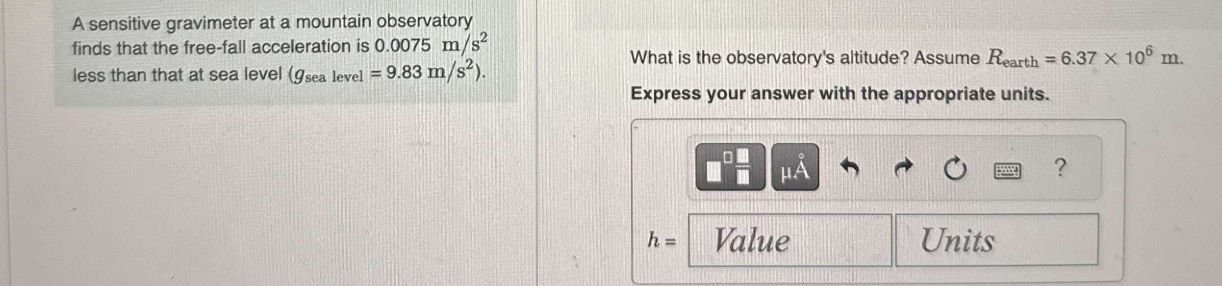 Solved A sensitive gravimeter at a mountain observatory | Chegg.com