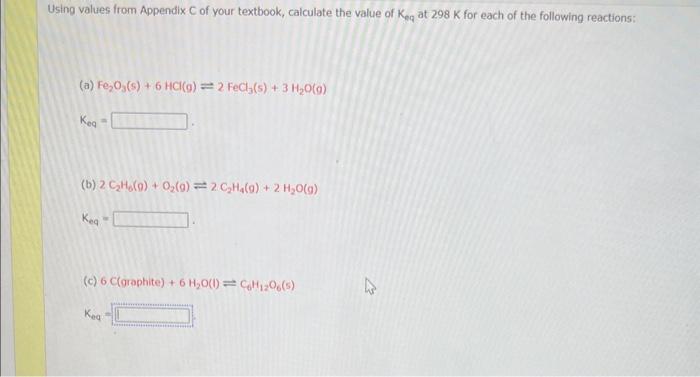 Solved Using values from Appendix C of your textbook, | Chegg.com