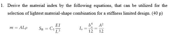 Solved Derive the material index by the following equations, | Chegg.com