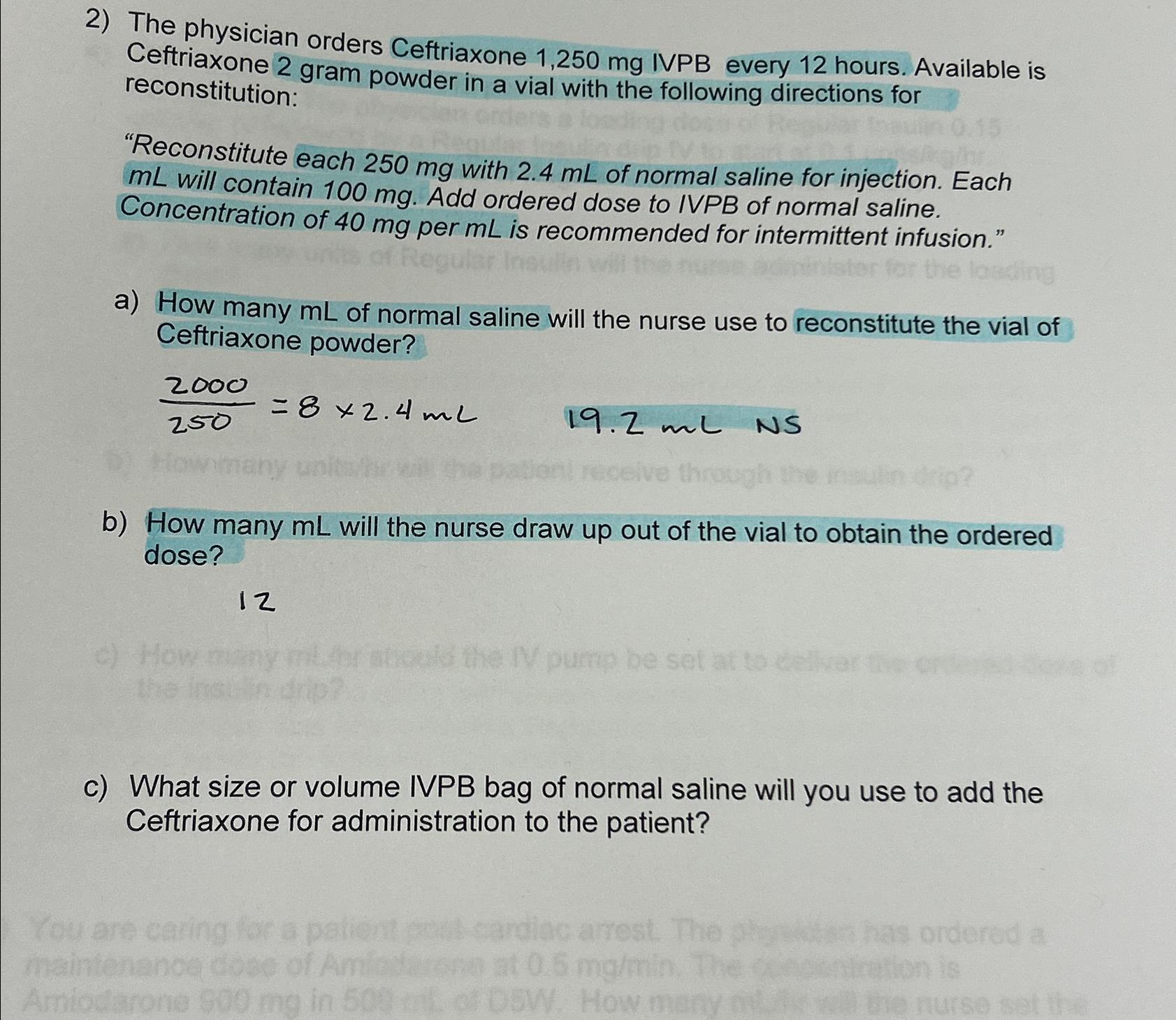 Solved The physician orders Ceftriaxone 1,250mg ﻿IVPB every | Chegg.com