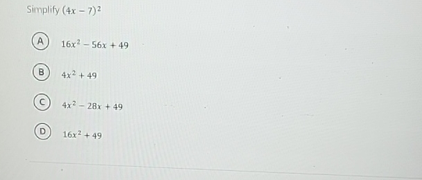 Solved Simplify (4x-7)216x2-56x+494x2+494x2-28x+4916x2+49 | Chegg.com