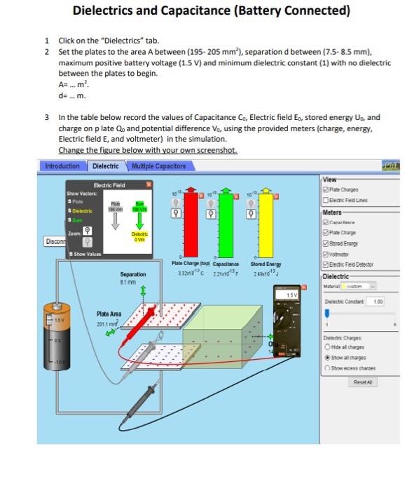 Solved Dielectrics and Capacitance (Battery Connected) 1 | Chegg.com