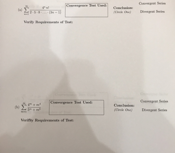 Solved Convergence Test Used: Convergent Series 8 4" n! - | Chegg.com