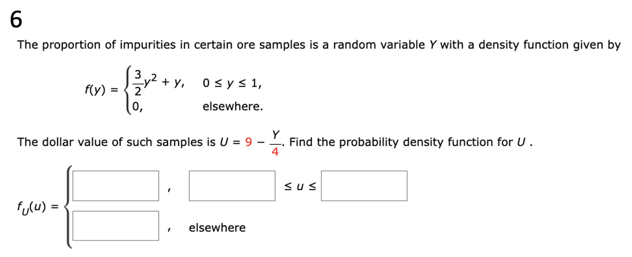 Solved 6The proportion of impurities in certain ore samples | Chegg.com