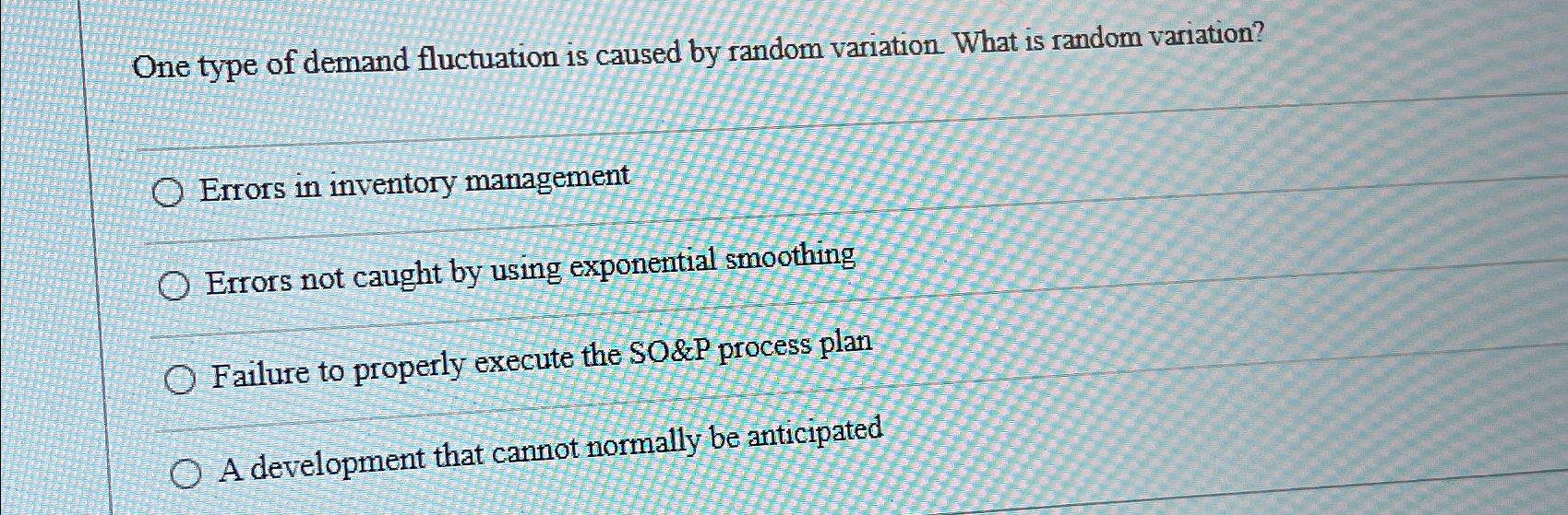 Solved One type of demand fluctuation is caused by random | Chegg.com