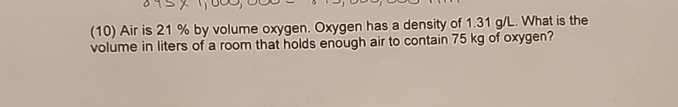 Solved Air is 21% ﻿by volume oxygen. Oxygen has a density of | Chegg.com