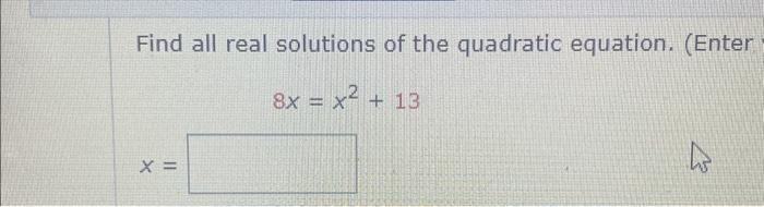 Solved Find all real solutions of the equation by completing | Chegg.com