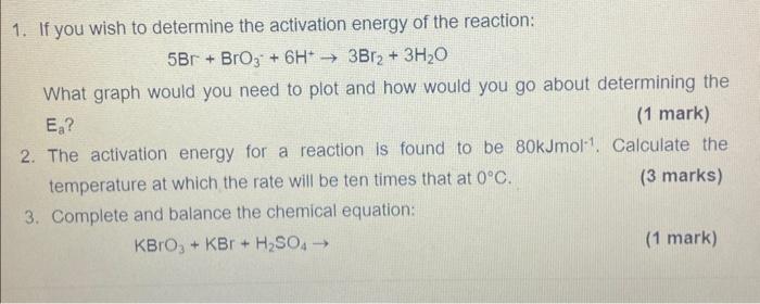 Solved 1. If you wish to determine the activation energy of | Chegg.com
