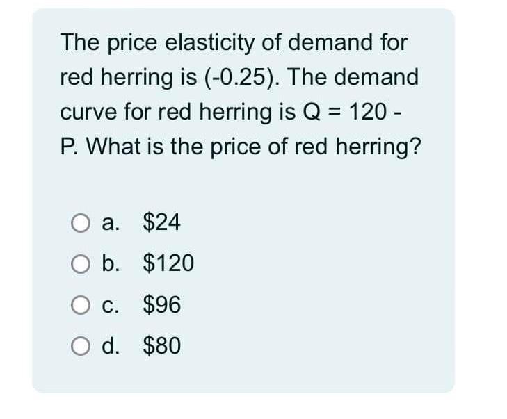 Solved The price elasticity of demand for red herring is | Chegg.com