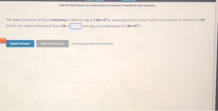 Solved The vapor pressure of liquid antimony is 400 mmHg at | Chegg.com