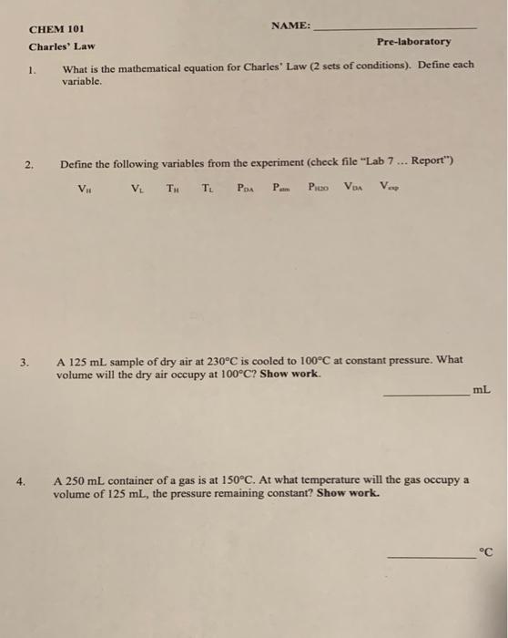 Solved CHEM 101 NAME: Charles Law Pre-laboratory 1. What is | Chegg.com