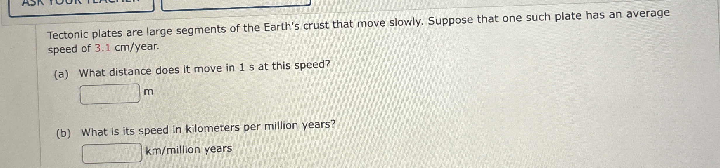 Solved Tectonic plates are large segments of the Earth's | Chegg.com