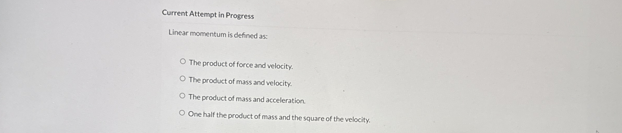 Solved Current Attempt in ProgressLinear momentum is defined | Chegg.com