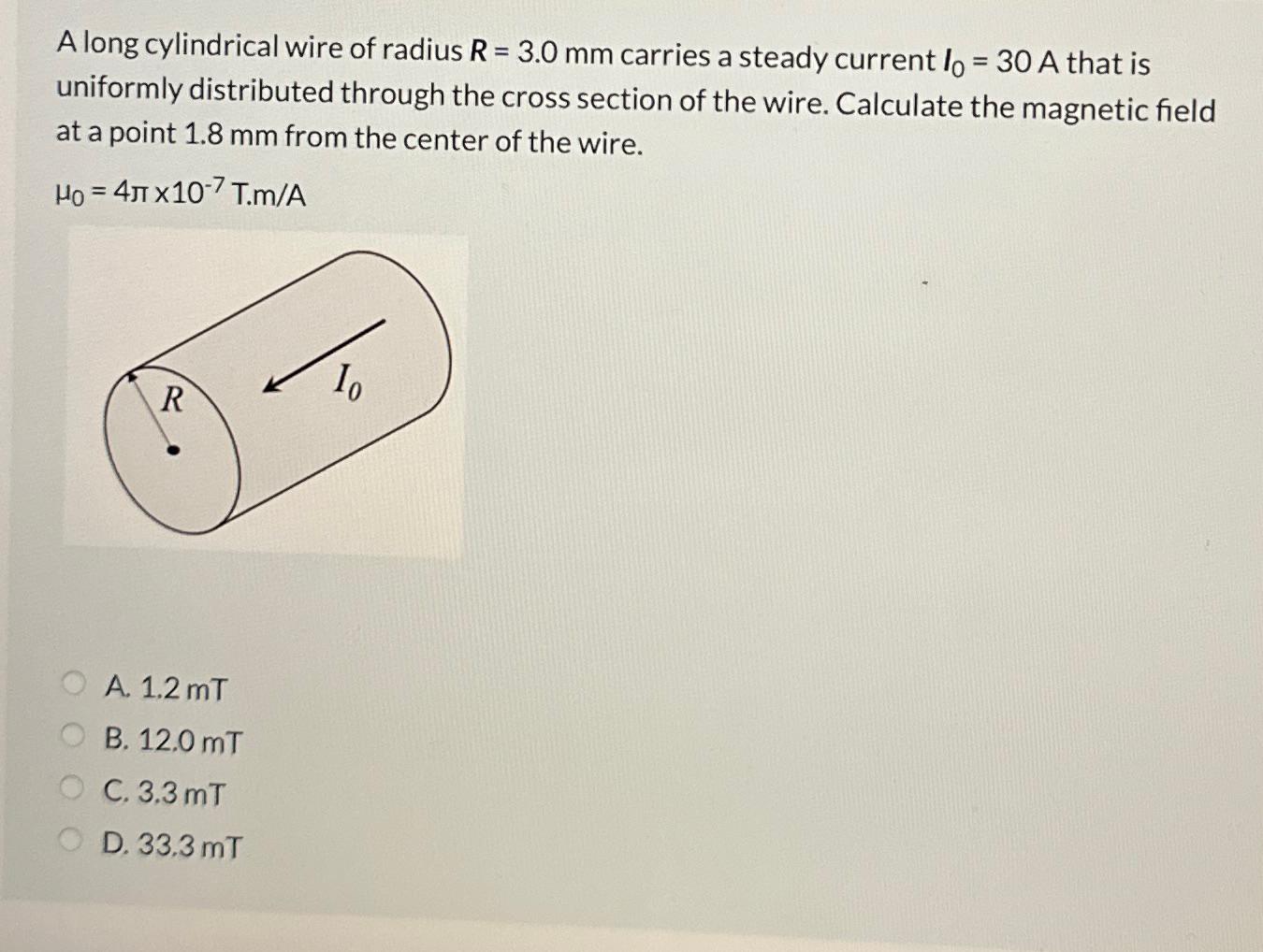 Solved A long cylindrical wire of radius R=3.0mm ﻿carries a | Chegg.com